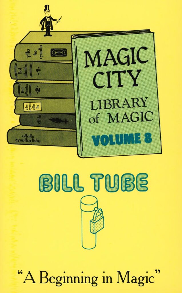 Magic City Library of Magic Vol. 08 Bill Tube by Leo Behnke - Discount ...