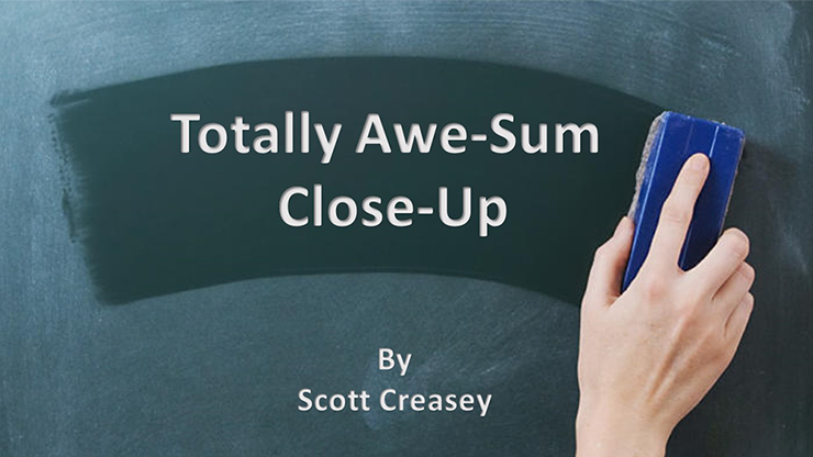 Totally Awe-Sum Close-Up by Scott Creasey video DOWNLOAD - Discount Magic